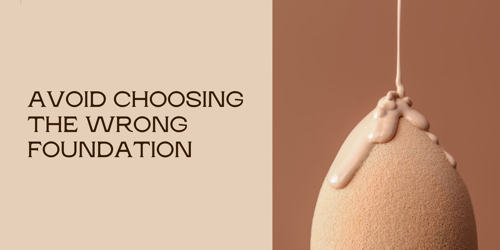 Are You Wearing the Wrong Foundation? Here’s How to Get It Right for Y ...